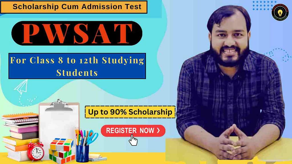 Physics Wallah Scholarship Test 2023: PWSAT Apply Now » CareerOptionHub